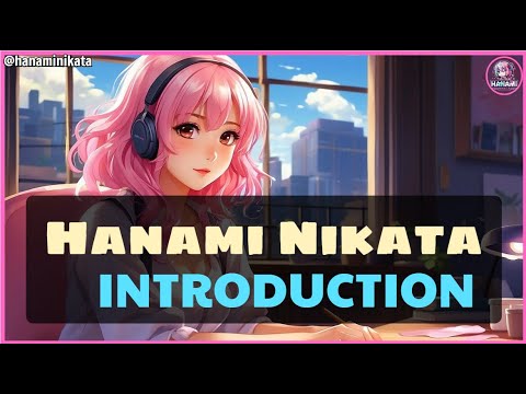 Hanami Nikata - HANAMI INTRODUCTION - YouTube