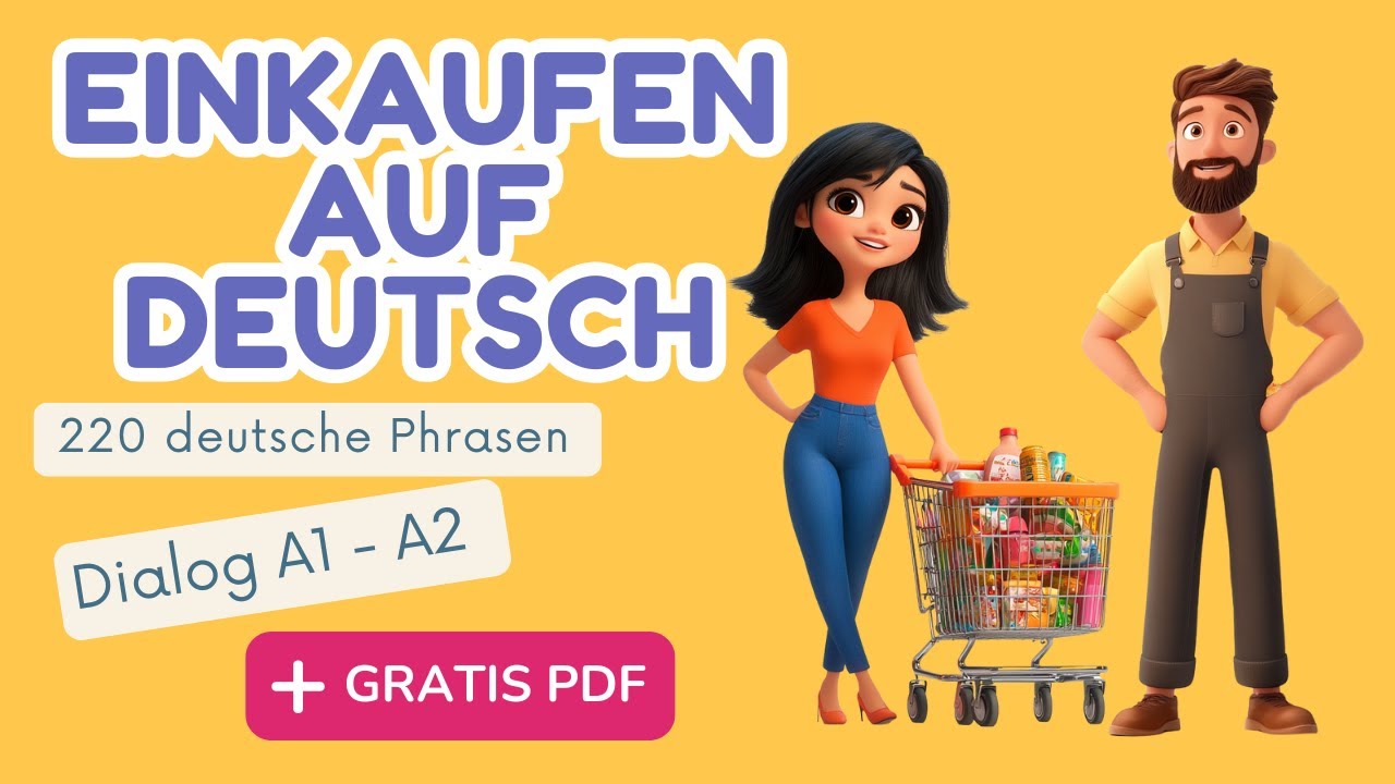🛒 Deutsch lernen: Einkaufen – Einfacher Dialog für Anfänger (A1-A2 ...