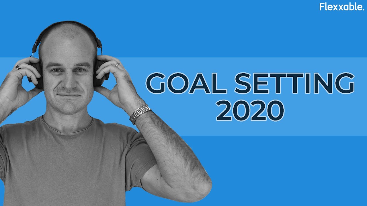 PPL Agency Goals for 2020 | Flexxable - YouTube
