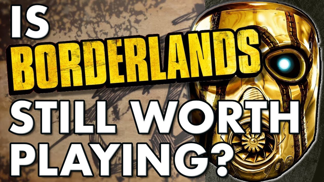 Borderlands Game of the Year Edition Review | Worth Playing In 2019 ...