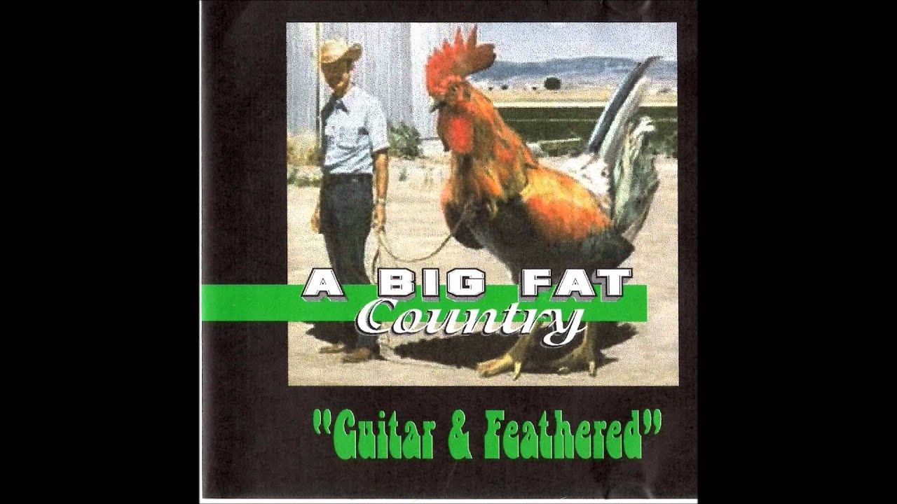 A Big Fat Country - YouTube