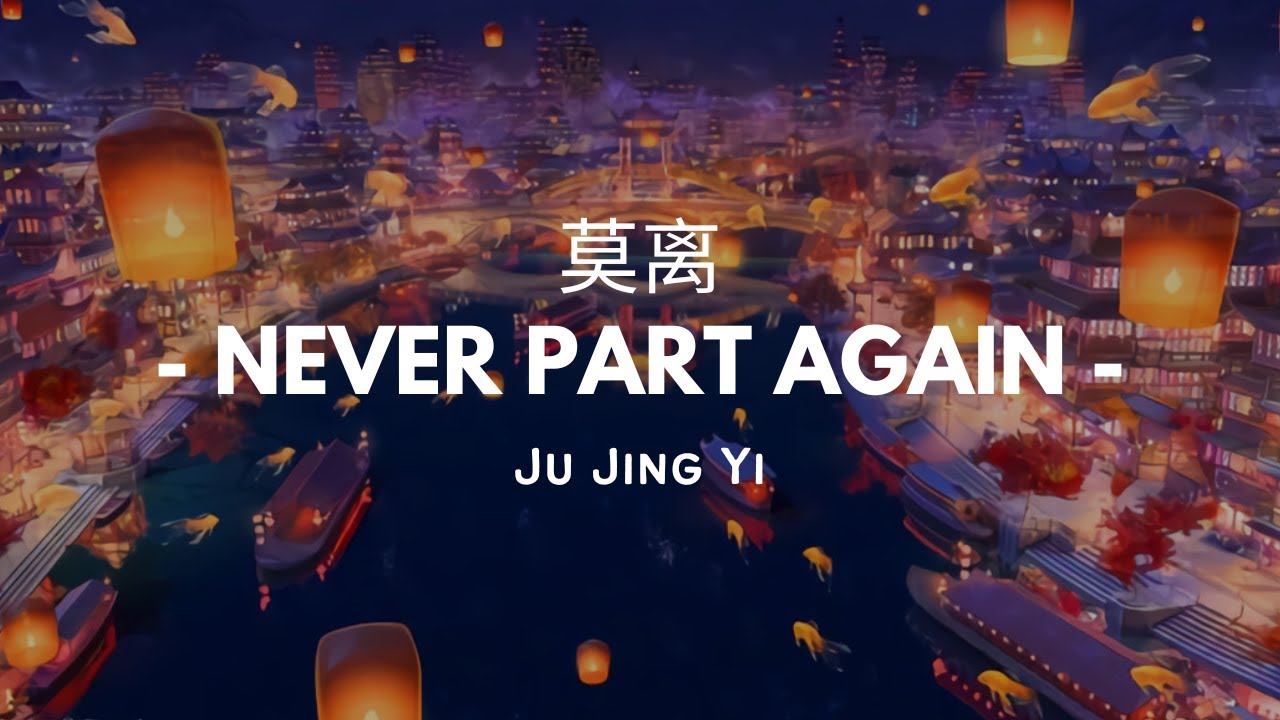 Ju Jingyi (鞠婧祎) - Never Part Again 莫离 | Rebirth For You 嘉南传 OST ( EASY ...