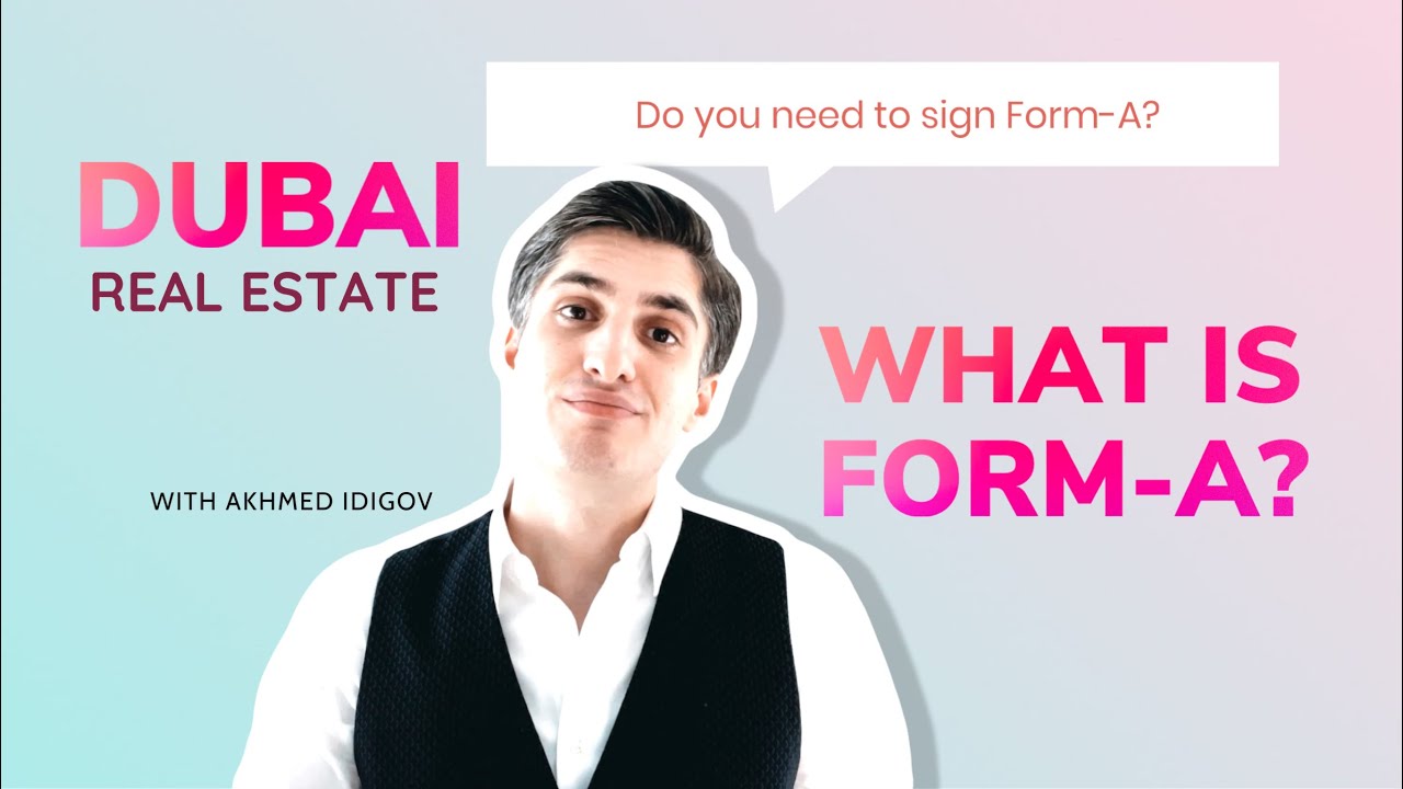 what-is-form-a-in-dubai-real-estate-youtube
