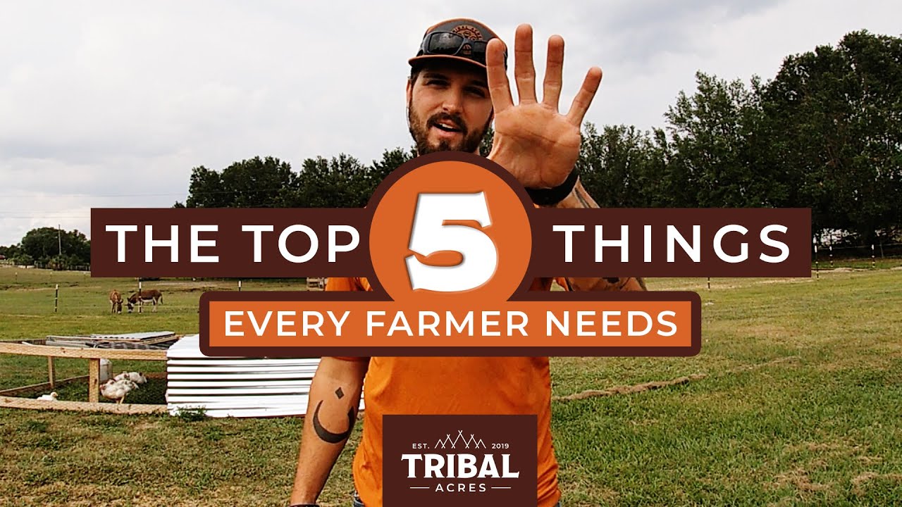 The Top 5 Essentials Every Farmer Needs - YouTube
