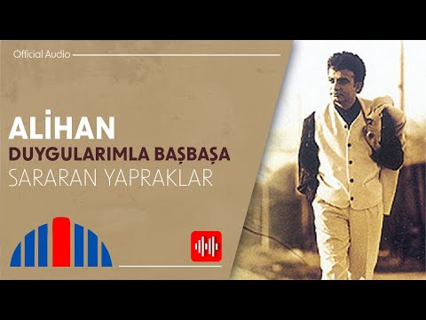 Alihan - Sararan Yapraklar (Official Audio)