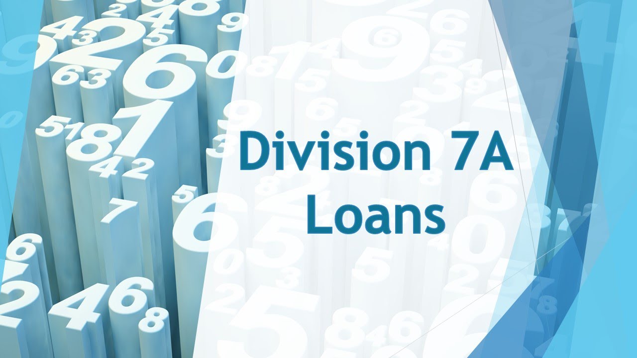 Division 7A Loans 2022 YouTube Division 7A Loans 2022 YouTube