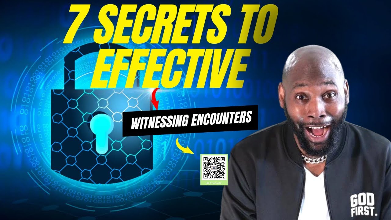 7 Secrets to Effective Witnessing Encounters - YouTube