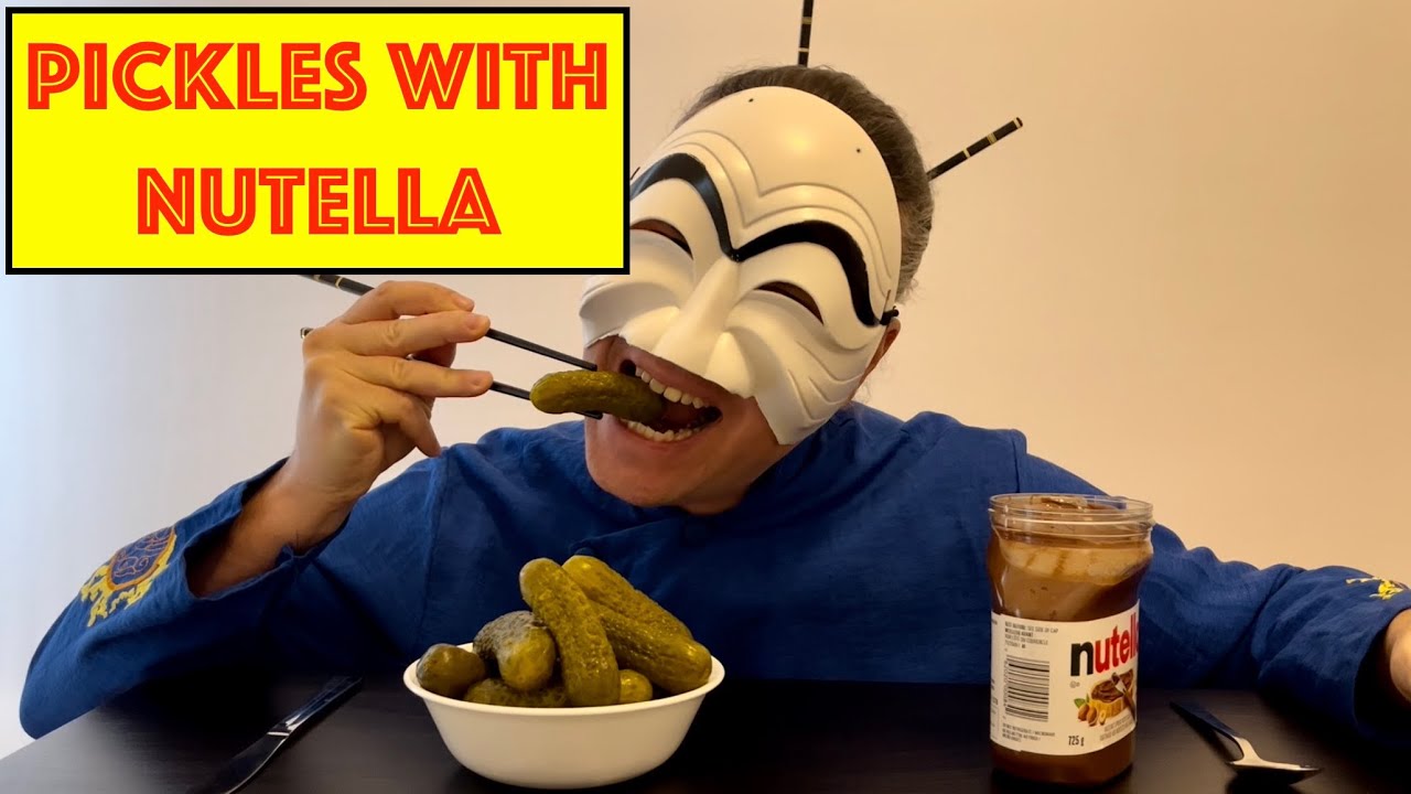 I Eat Pickles With Nutella - YouTube