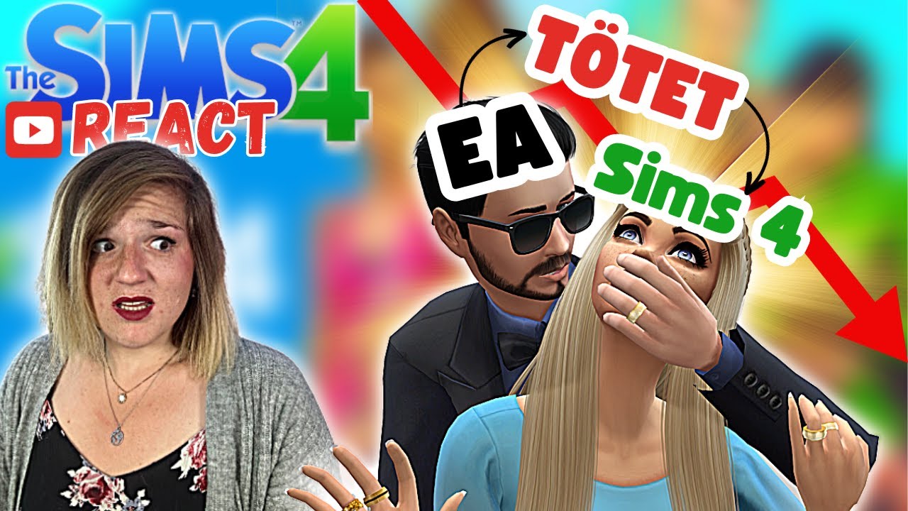 ICH reagiere auf: Wie EA SIMS 4 ZERSTÖRT😱│Sims 4│REACTION│Deutsch - YouTube