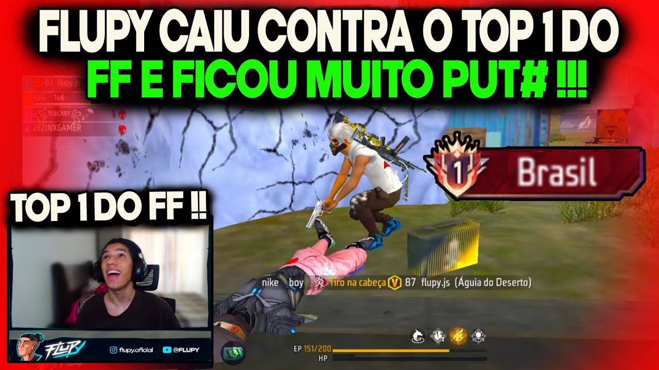 FLUPY CAIU CONTRA O TOP 1 DO FF E FICOU PUT#,ESSE CARA ESTAVA COM A ...