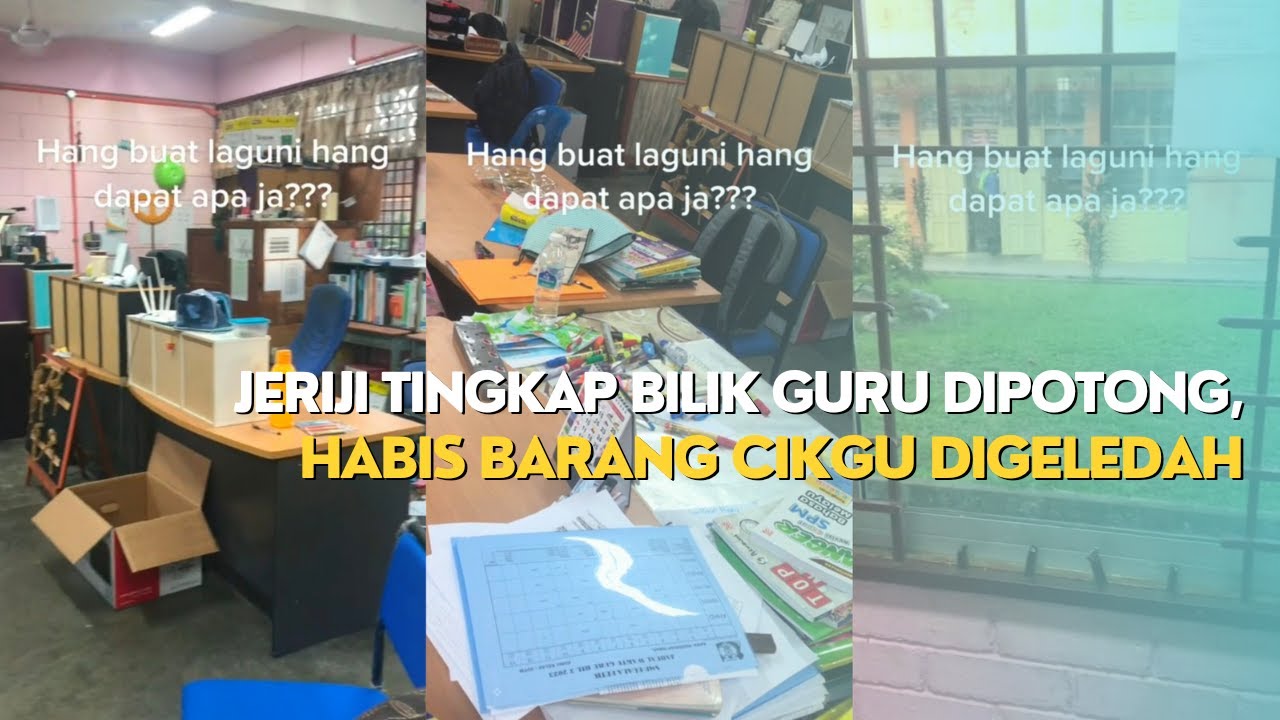 JERIJI TINGKAP BILIK GURU DIP0T0NG, HABIS BARANG CIKGU DIGELED4H - YouTube