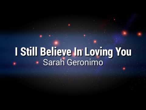 I Still Believe In Loving You - Sarah Geronimo Lyrics
