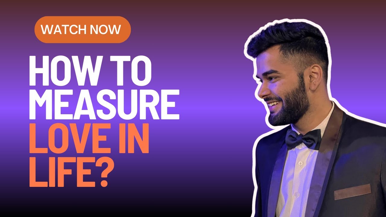 How to measure love in life - YouTube