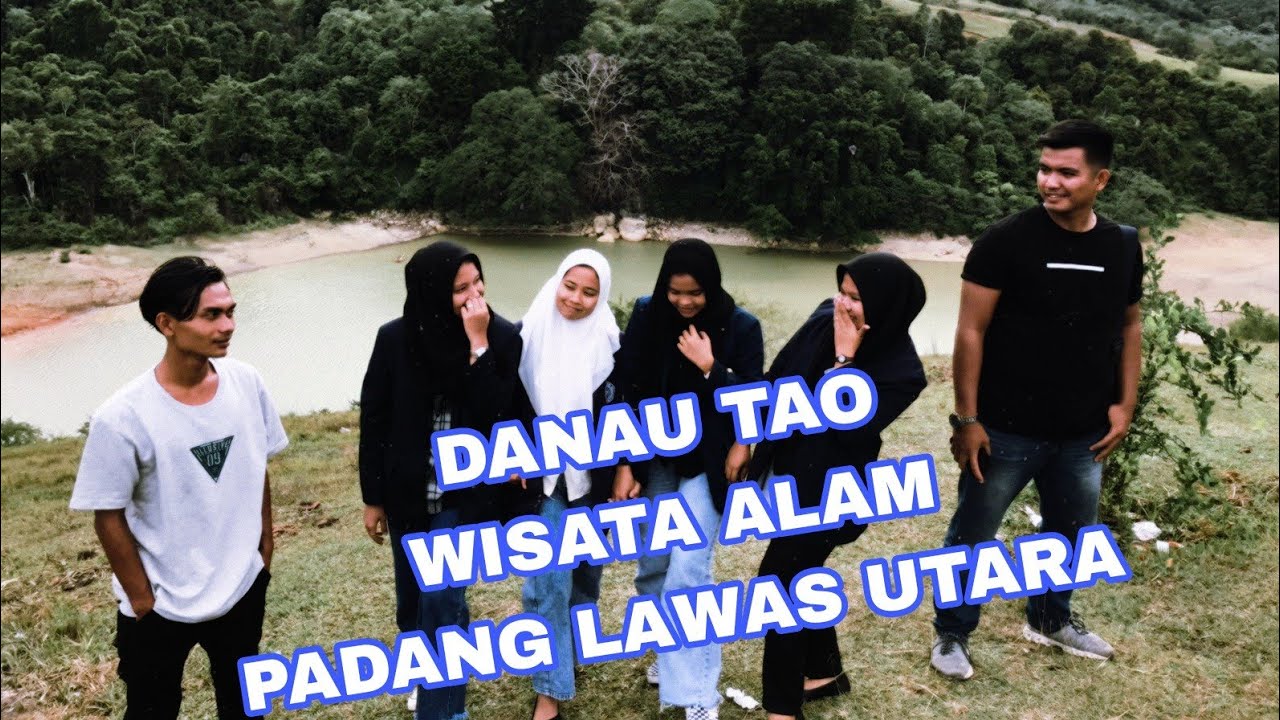 DANAU TAO, Padang Lawas Utara - YouTube