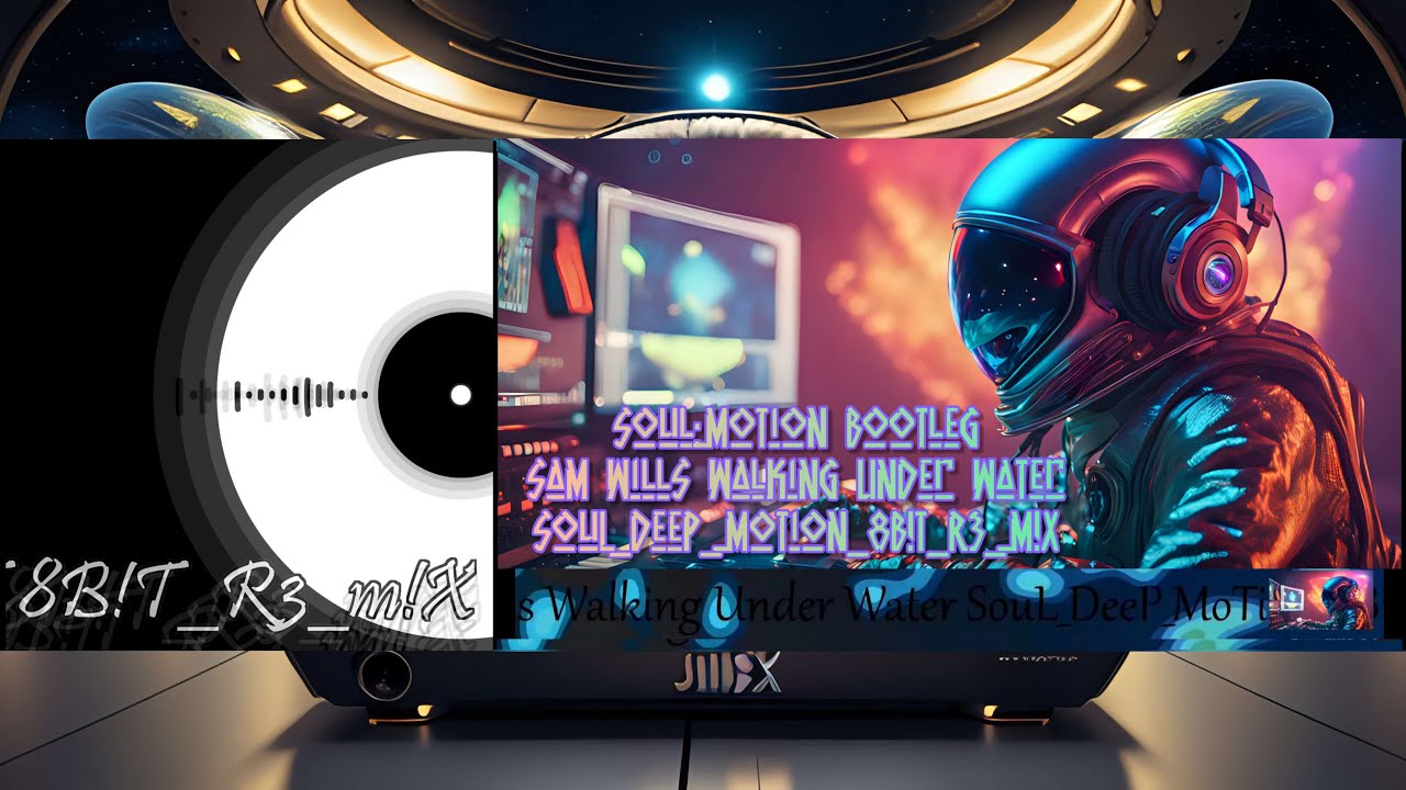 Th3rA_BiTs_presenTs Soul:Motion Bootleg Sam Wills Walking Under Water ...