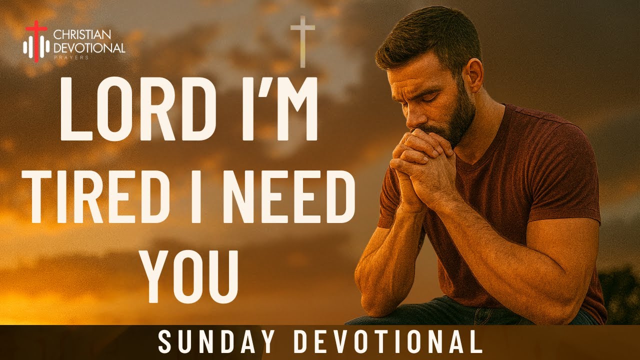 God, I’m Tired of Pretending to Be Strong | Sunday Devotional Prayer ...