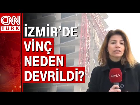İzmir'deki vinç kazası neden oldu?