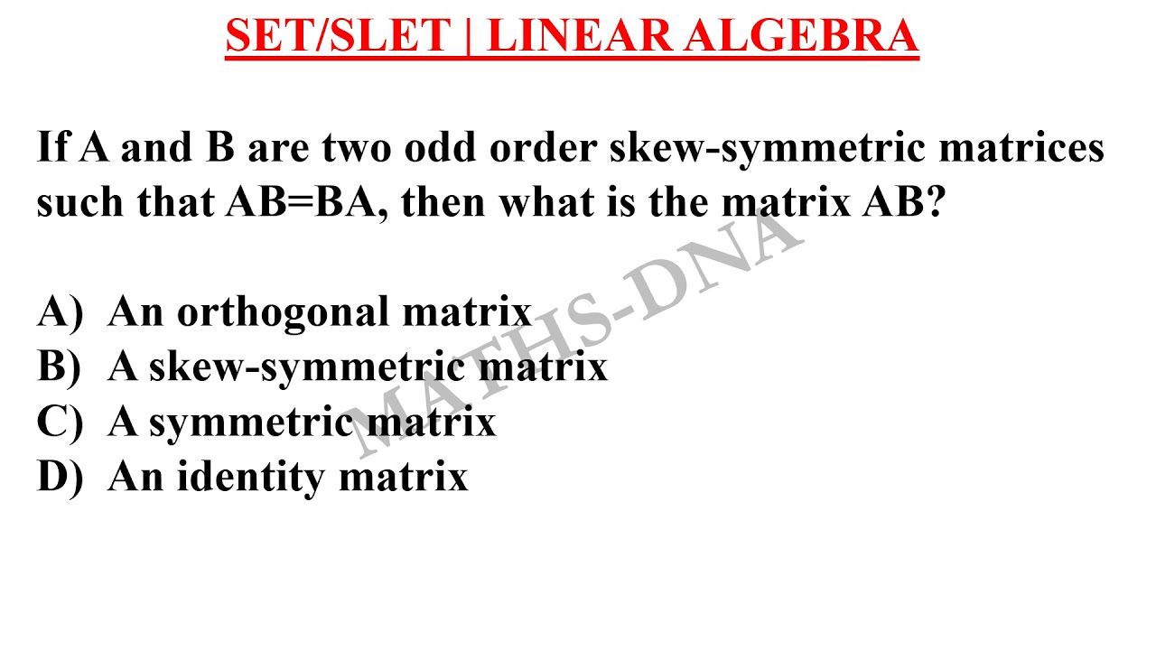 SET/SLET | LINEAR ALGEBRA | SYMMETRIC MATRIX | TRANSPOSE | - YouTube