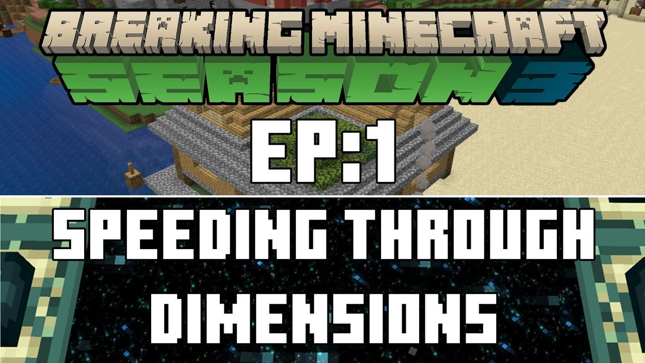 speeding through dimensions | Breaking Minecraft | S3 E1 - YouTube