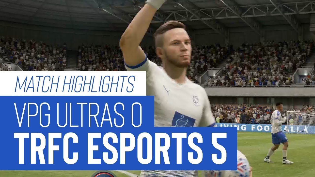 FIFA 19 Pro Clubs | VPG Ultras v Tranmere Rovers esports PS4 - YouTube