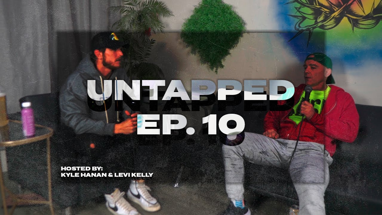 Untapped Podcast - EP. 10 (with Kyle Hanan & Levi Kelly) - YouTube