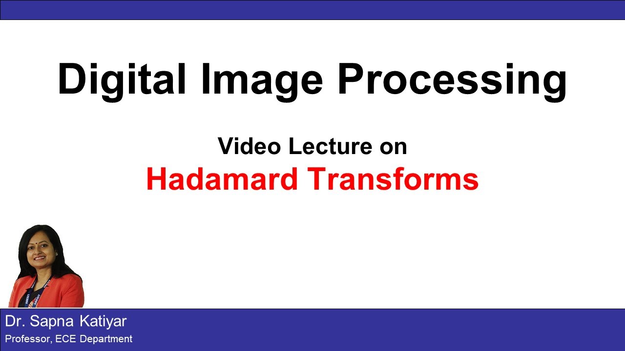 L12 B Hadamard Transform Digital Image Processing AKTU YouTube L12 B Hadamard Transform Digital Image Processing AKTU YouTube