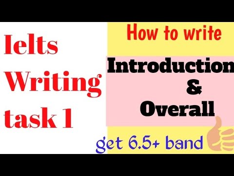 Ielts Writing task 1 | How to write Introduction & Overall | Get 6.5 ...