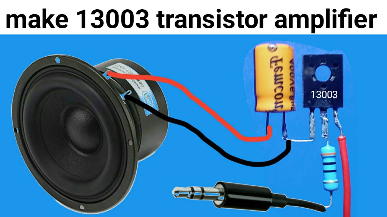How_to_make_a_amplifier_with_13005_transistor_bangla_ #banglarhacker ...