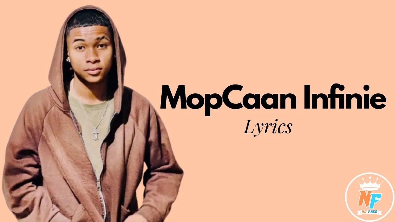 Mopcaan Infinie (Lyrics vidéo) - YouTube