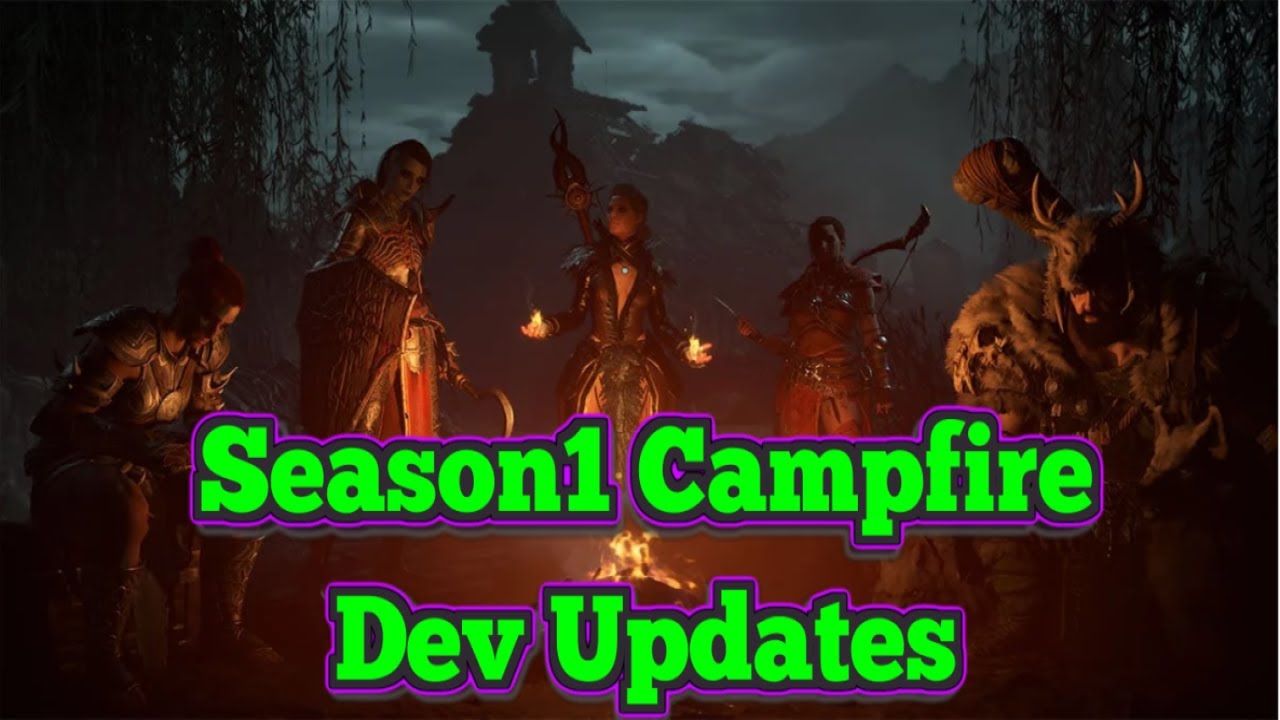 Diablo4 Campfire dev update: Season1 - YouTube