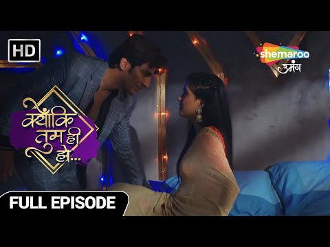 Kyunki Tum Hi Ho Hindi Drama Show | Full Episode | Kavya aur Karan | Episode 206