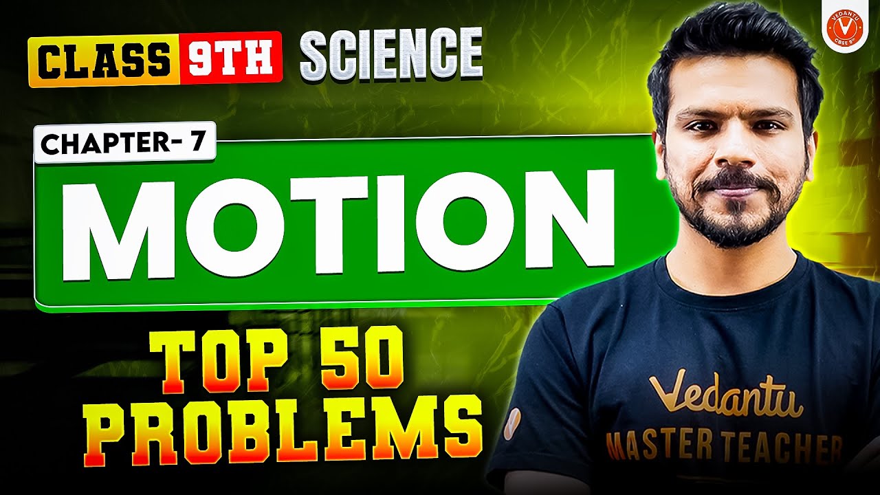 CRACK MOTION Numericals! 🏆 Class 9 Science | Top 50 Problems with ...