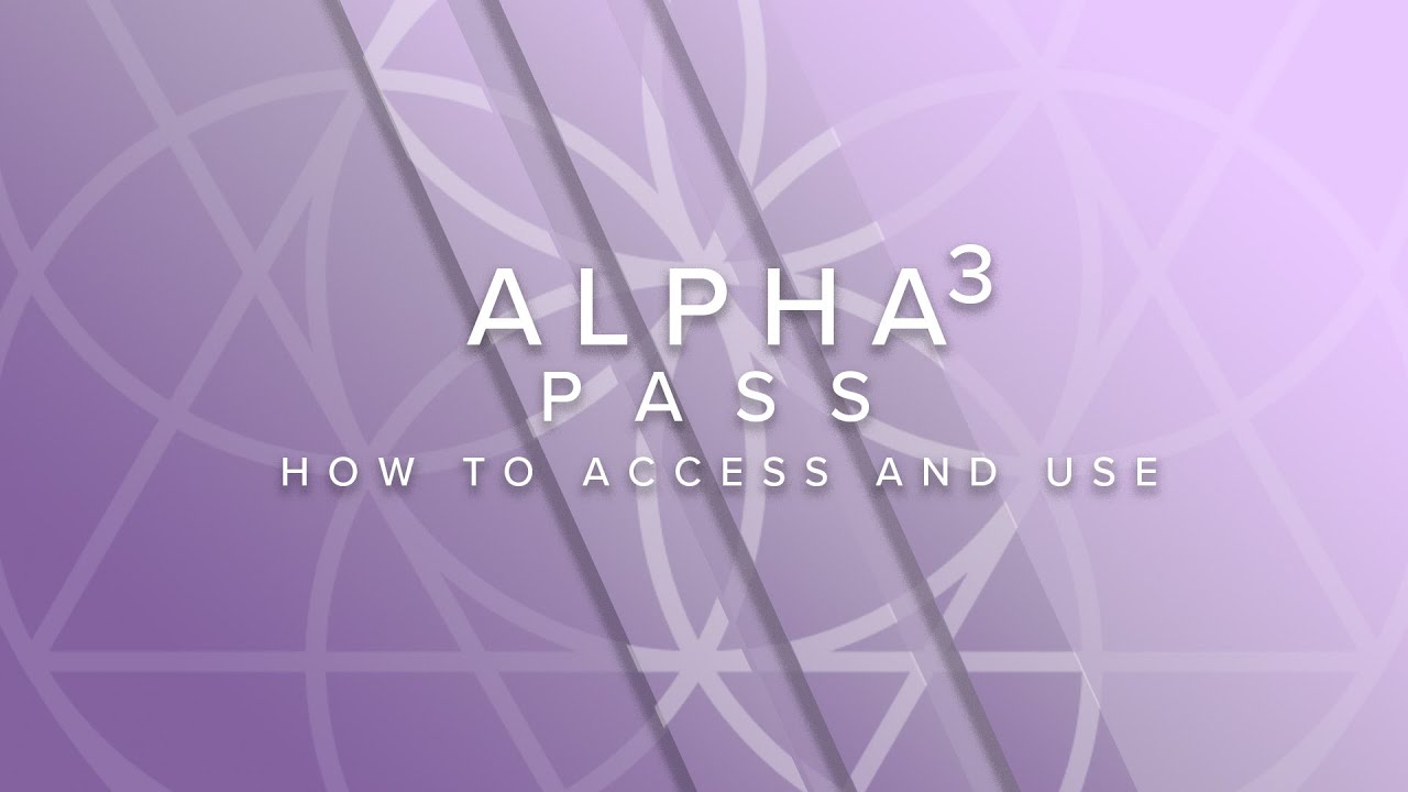 Alpha3 Pass Welcome Video - YouTube