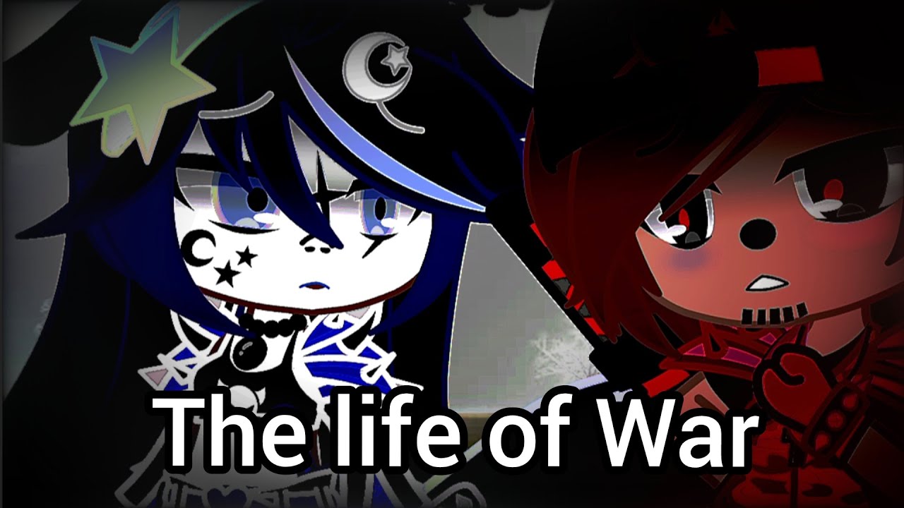 The Life of War!( Gacha Club) - YouTube