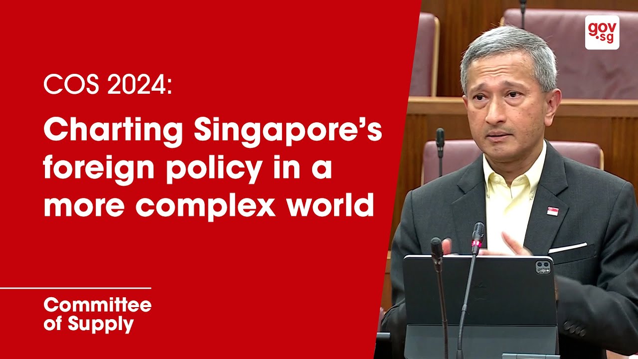 COS 2024: Charting Singapore’s foreign policy in a more complex world ...