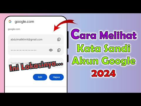 Cara Melihat Kata Sandi Akun Google