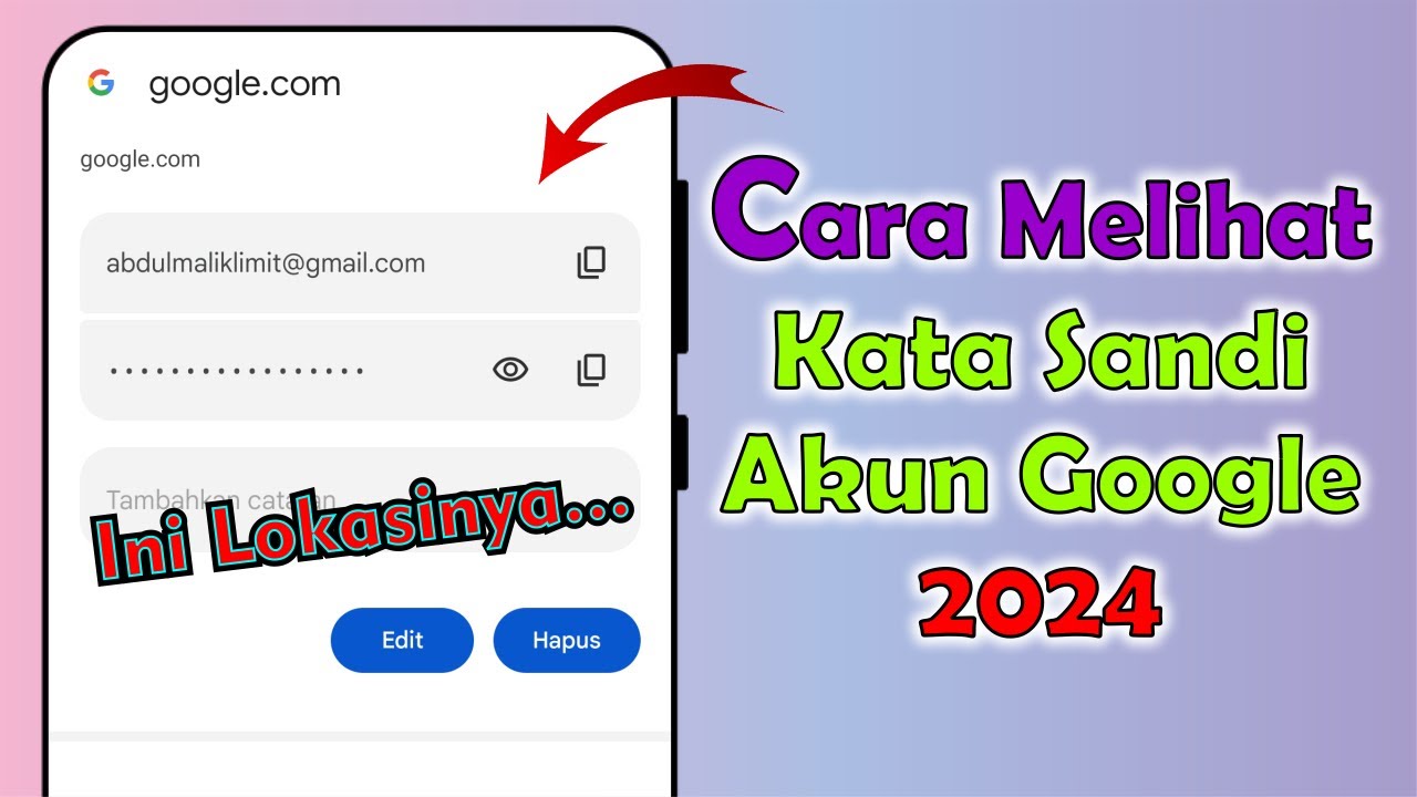 Cara Melihat Kata Sandi Akun Google - YouTube