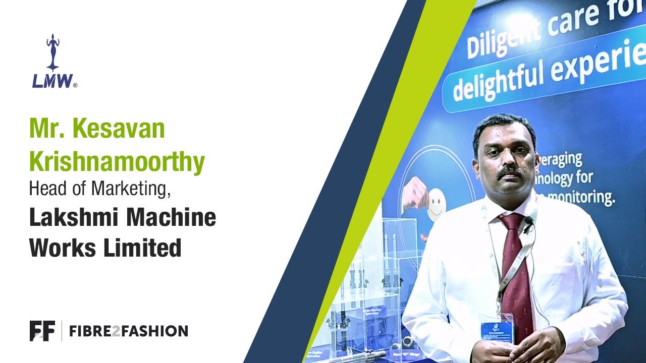 Mr. Kesavan Krishnamoorthy, Head, Lakshmi Machine talks to ...