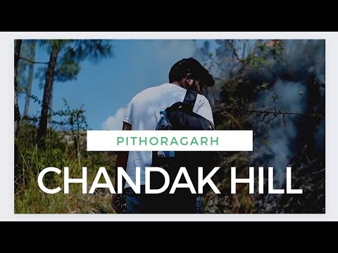 CHANDAK HILL | PITHORAGARH | MINI KASHMIR OF UTTARAKHAND | - YouTube