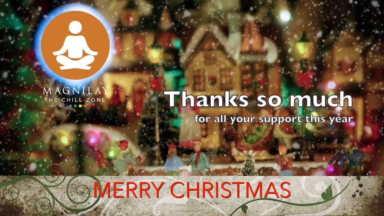 Wishing you all a wonderful and peaceful Magnilay Christmas! - YouTube