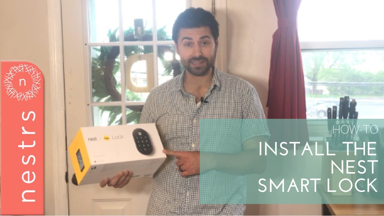 How To Install the Nest Smart Lock by Yale - YouTube