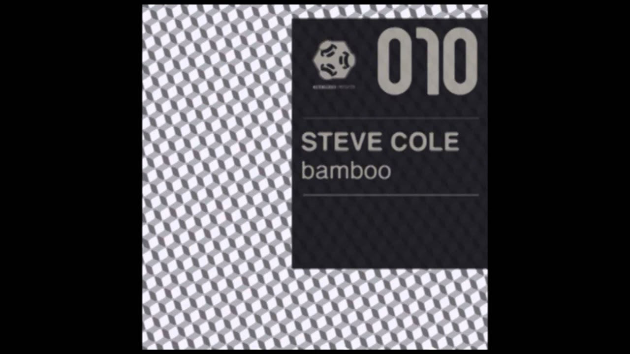 Steve Cole - Bamboo - Mathias Webster Remix - SBR010 - YouTube