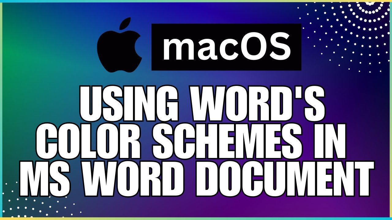 How To Use Word's Color Schemes In a Microsoft Word Document-For MAC ...