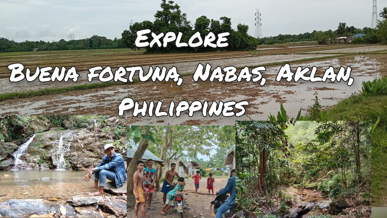 Explore Buena Fortuna, Nabas, Aklan, Philippines/Kachupoy TV - YouTube