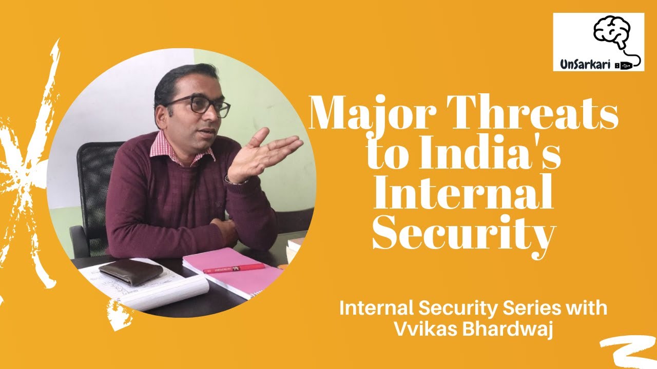 Major Threats to India's Internal Security - YouTube