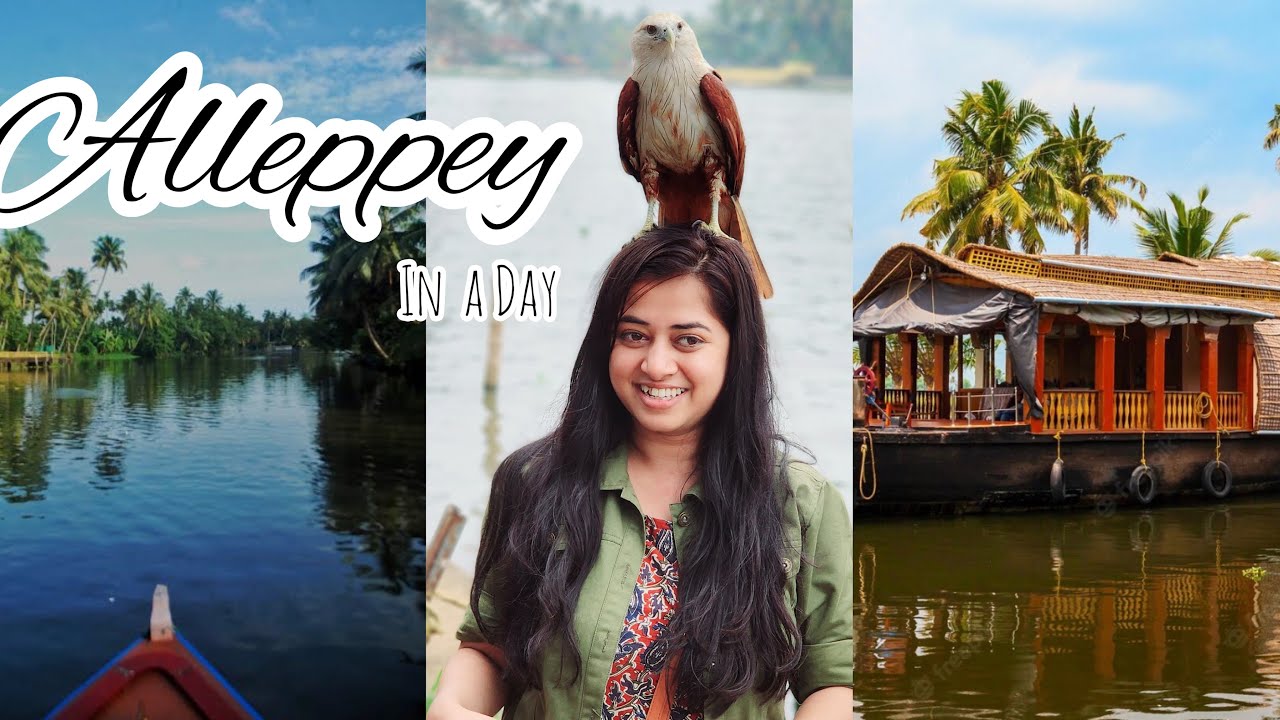 Alleppey One Day Itinerary | Alleppey Travel Guide | Things to do in ...