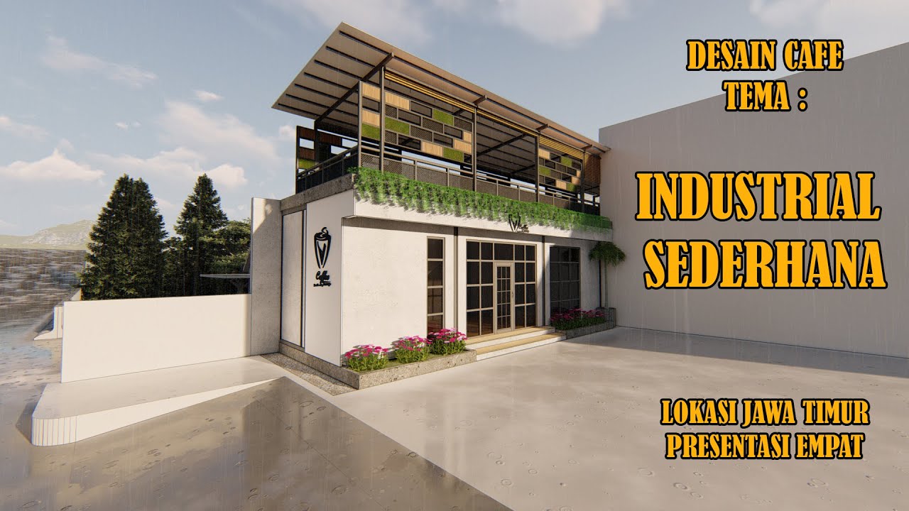 Desain Cafe Minimalis Dua Lantai Jawa Timur ( Tema Industrial ) - YouTube