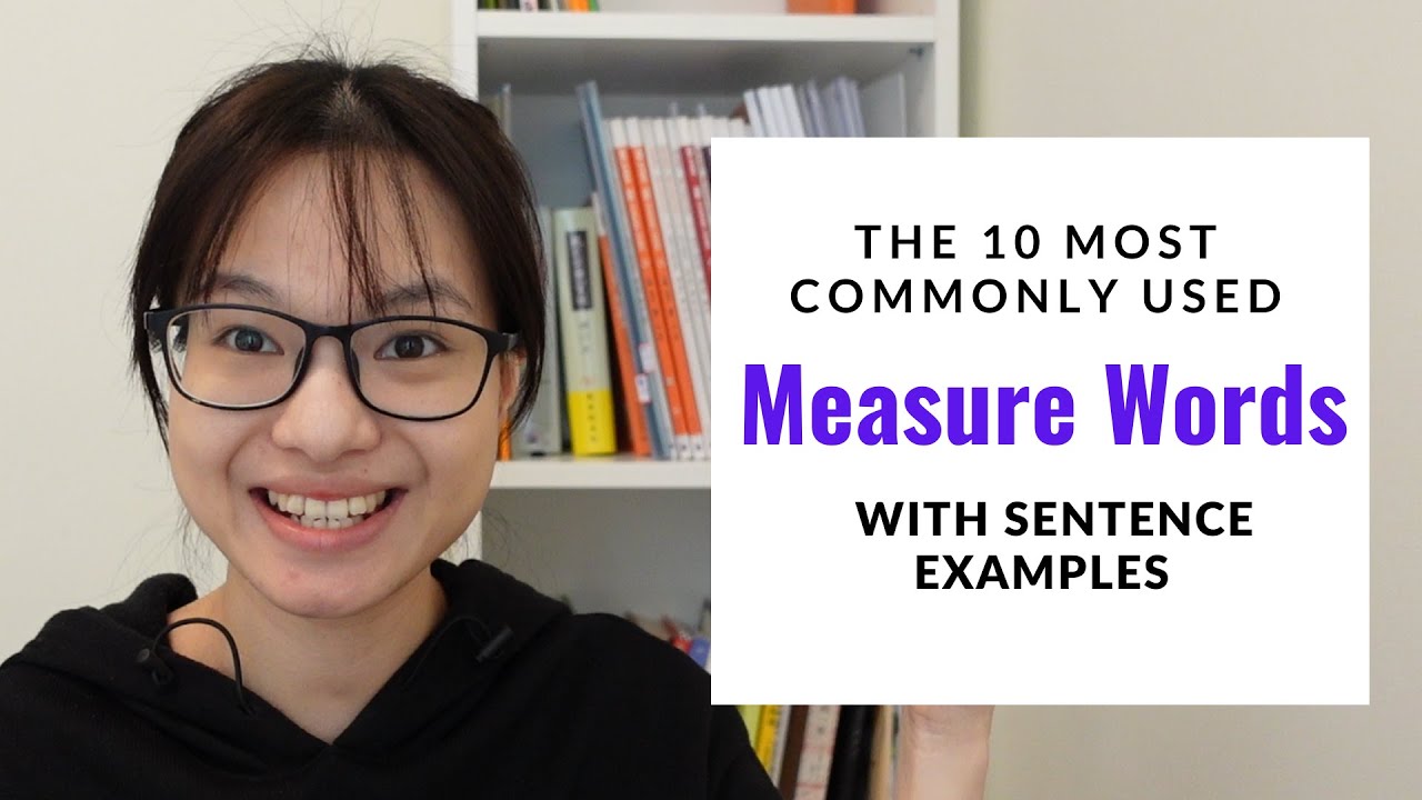 The 10 Most Commonly Used Chinese Measure Words YouTube the-10-most-commonly-used-chinese-measure-words-youtube