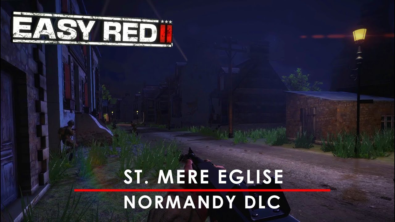 Easy Red 2 Normandy DLC gameplay - Sainte Mere Eglise - YouTube