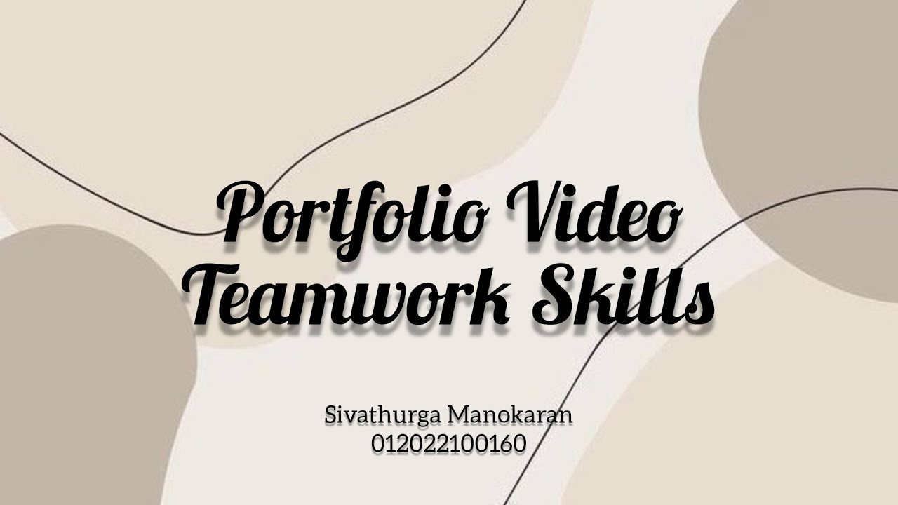 PORTFOLIO VIDEO 1: TEAMWORK SKILL || IPE - YouTube